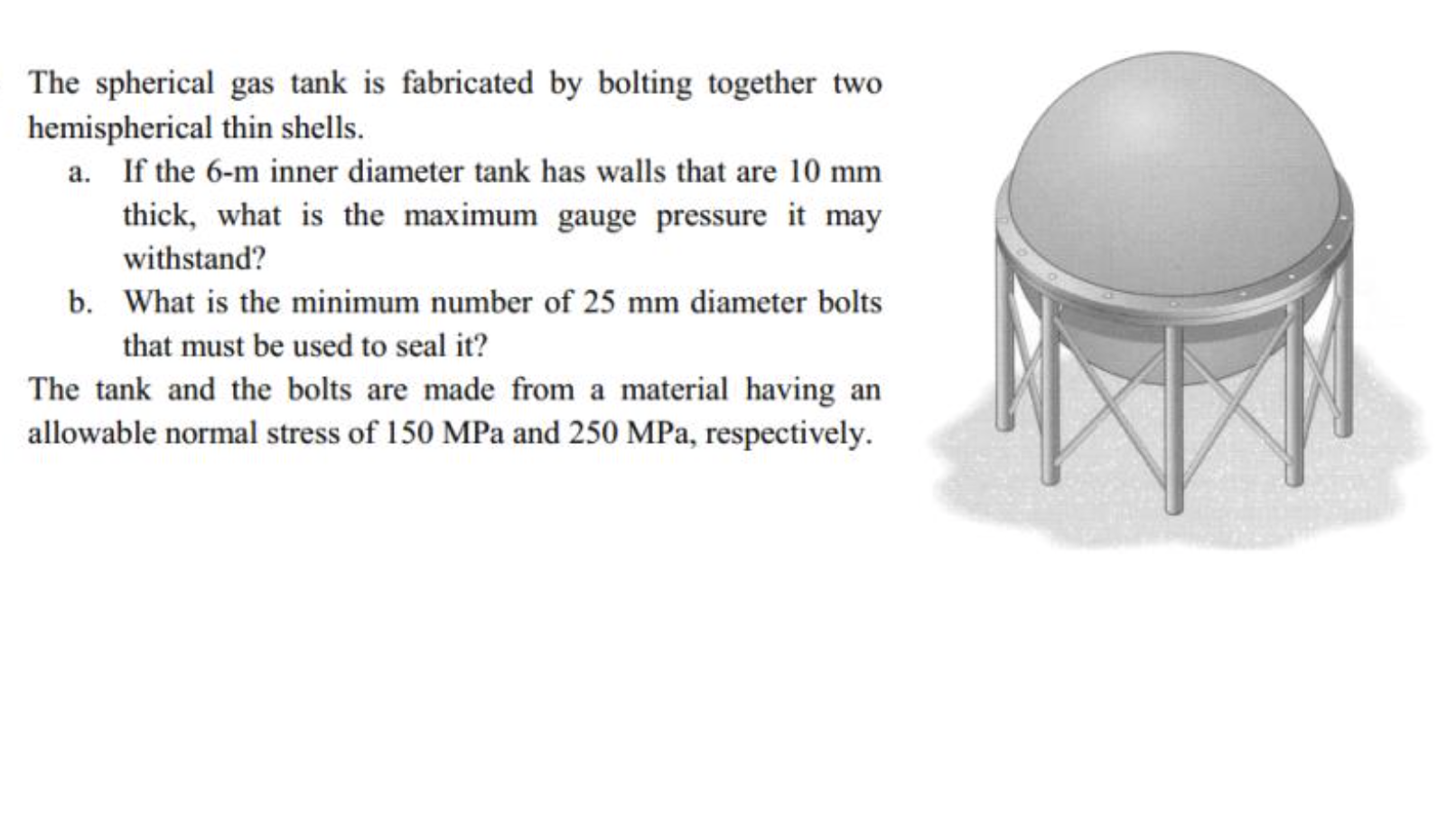 Solved The spherical gas tank is fabricated by bolting | Chegg.com