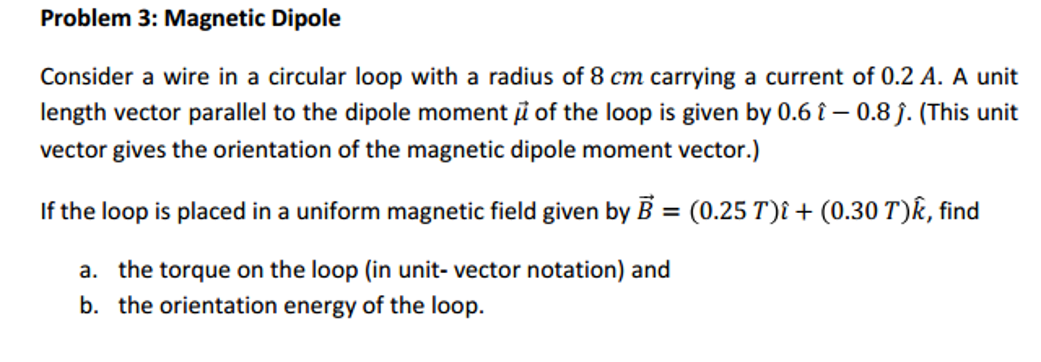 Solved Consider a wire in a circular loop with a radius of 8 | Chegg.com