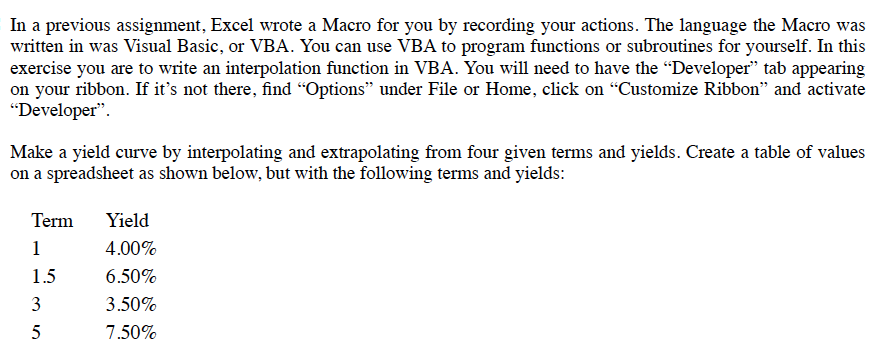 Solved In a previous assignment, Excel wrote a Macro for you | Chegg.com