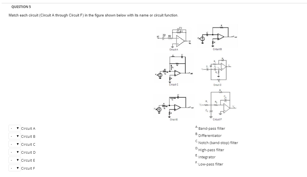 Solved QUESTION 5 Match each circuit (Circuit A through | Chegg.com
