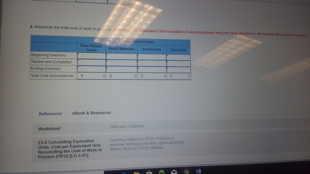 Solved E3-8 Calculating Equivalent Units, Cost per | Chegg.com