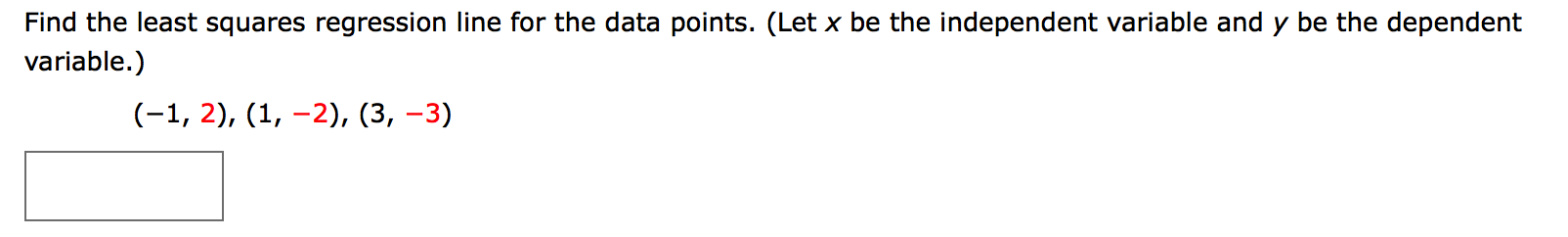 Solved Find the least squares regression line for the data | Chegg.com