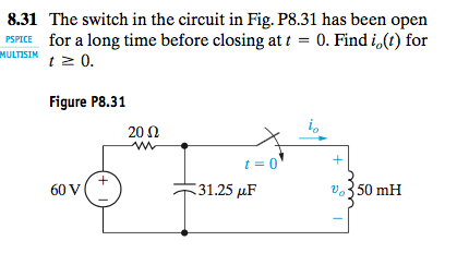Solved The switch in the circuit in Fig. P8.31 has been open | Chegg.com