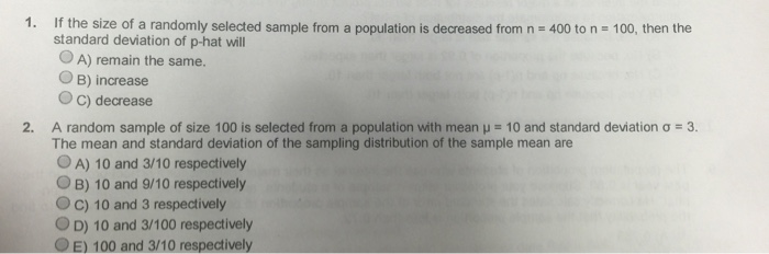 Solved 1. If the size of a randomly selected sample from a | Chegg.com