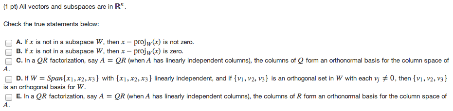 All vectors and subspaces are in Rn. Check the true | Chegg.com