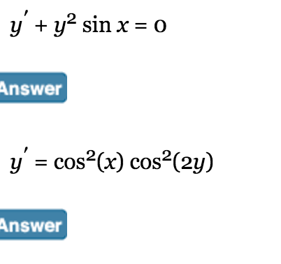 Solved y' + y^2 sin x = 0 y' = cos^2 (x) cos62 (2y) | Chegg.com