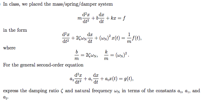 Solved In class, we placed the mass/spring/damper system m | Chegg.com