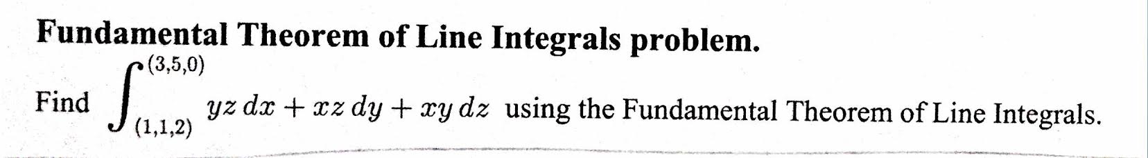Solved: Fundamental Theorem Of Line Integrals Problem. Fin... | Chegg.com