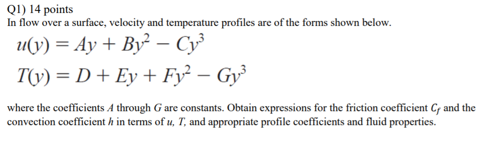 Solved Q1) 14 points In flow over a surface, velocity and | Chegg.com
