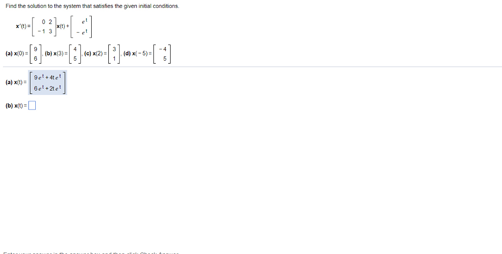 Solved Find the solution to the system that satisfies the | Chegg.com