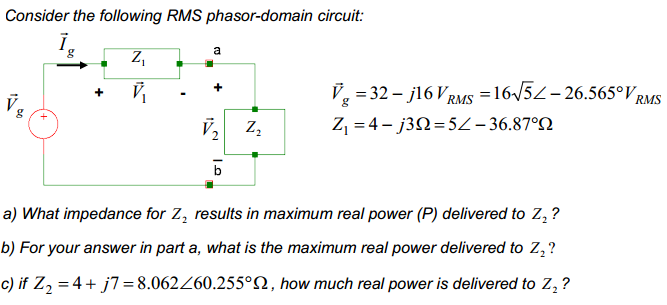 Solved Consider the following RMS phasor-domain circuit: | Chegg.com