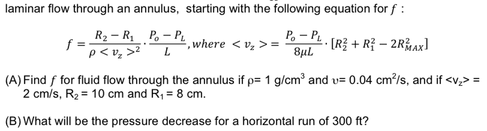 (A) Find f for fluid flow through the annulus if ?= 1 | Chegg.com