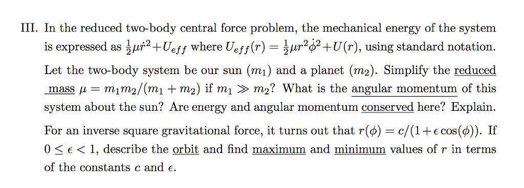 Solved In the reduced two-body central force problem, the | Chegg.com