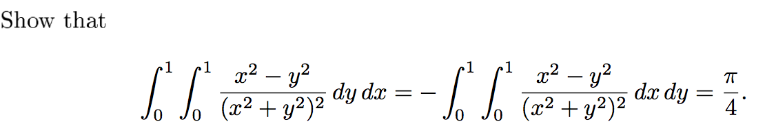 Solved The question is to show the double integral equals | Chegg.com