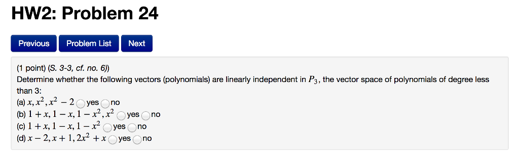 Solved Determine whether the following vectors (polynomials) | Chegg.com
