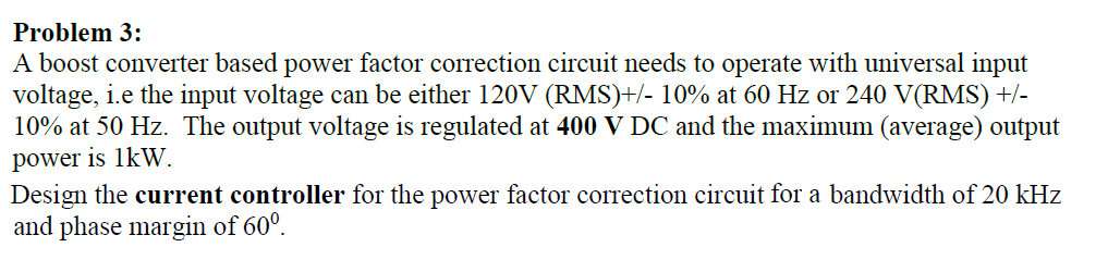 Solved Problem 3: A boost converter based power factor | Chegg.com