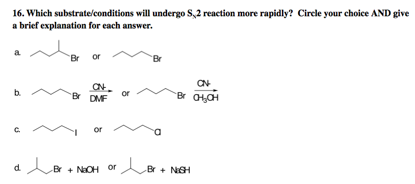 Solved Which substrate/conditions will undergo S_N2 reaction | Chegg.com
