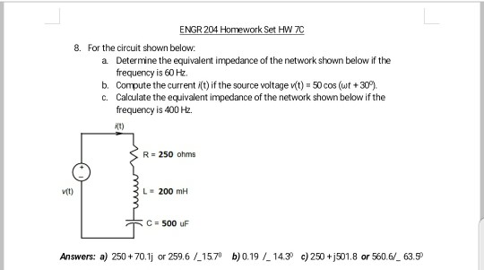 Solved ENGR 204 Homework Set HW 7C 8. For the circuit shown | Chegg.com