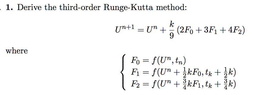 Solved 1. Derive the third-order Runge-Kutta method: where | Chegg.com