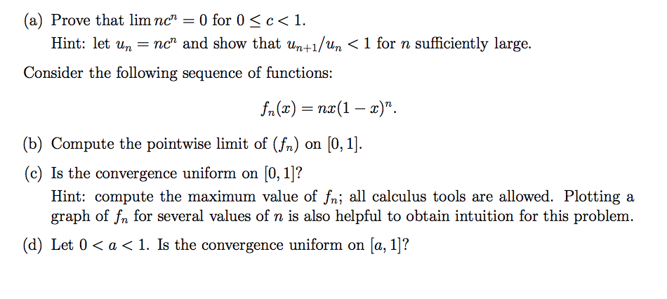 Solved (a) Prove that lim nc0 for 0c1 Hint: let un-nc" and | Chegg.com