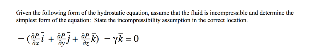 Solved Given the following form of the hydrostatic equation, | Chegg.com