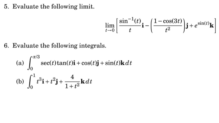 Solved Evaluate the following limit. Evaluate the following | Chegg.com