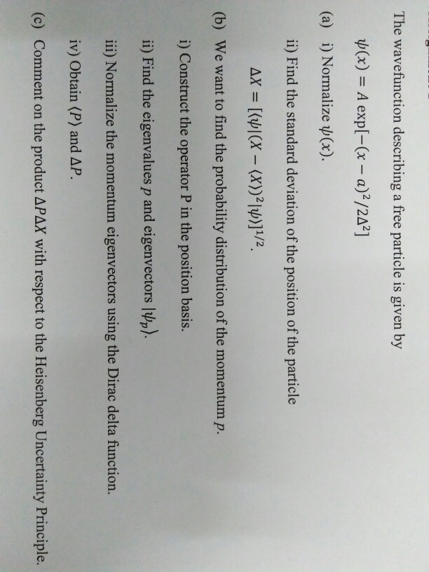 Solved The wavefunction describing a free particle is given | Chegg.com