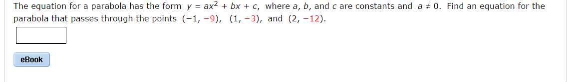 Solved The equation for a parabola has the form y = ax^2 + | Chegg.com