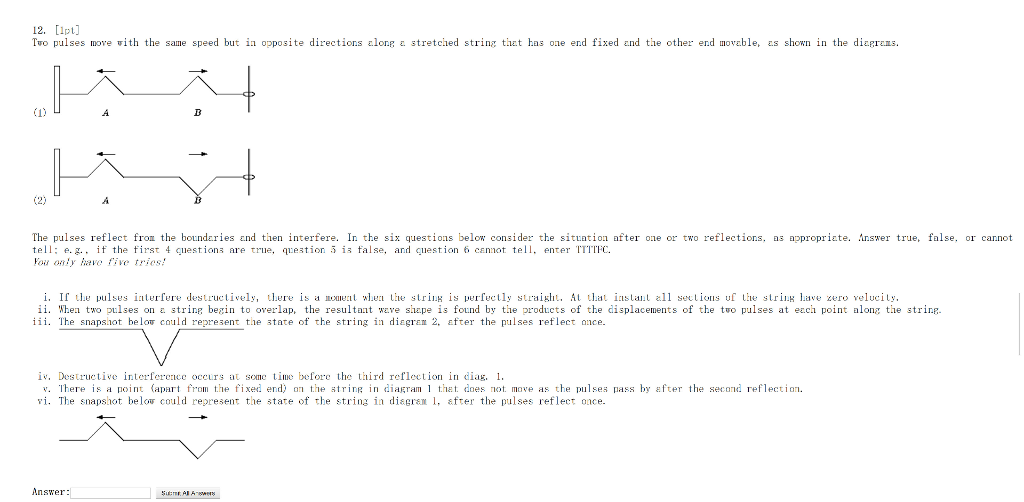 Solved Two pulses move with the same speed but in opposite | Chegg.com
