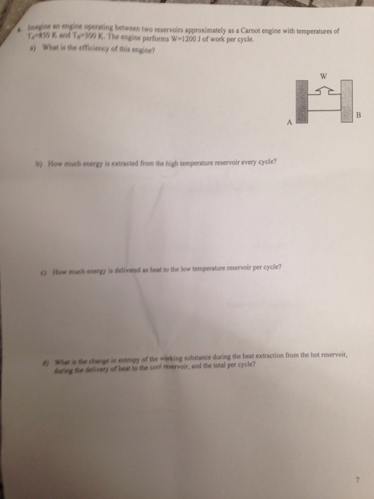 Solved Imagine an engine operating between two reservoirs | Chegg.com