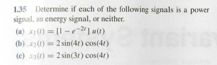 Solved Determine if each of the following signals is a power | Chegg.com