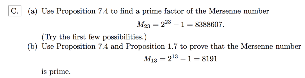 Solved C. (a) Use Proposition 7.4 to find a prime factor of | Chegg.com
