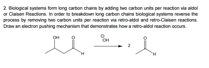 Solved Biological systems form long carbon chains by adding | Chegg.com