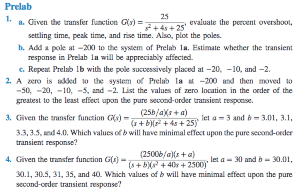 Solved Prelab 1. a. Given the transfer function G(s) - , | Chegg.com
