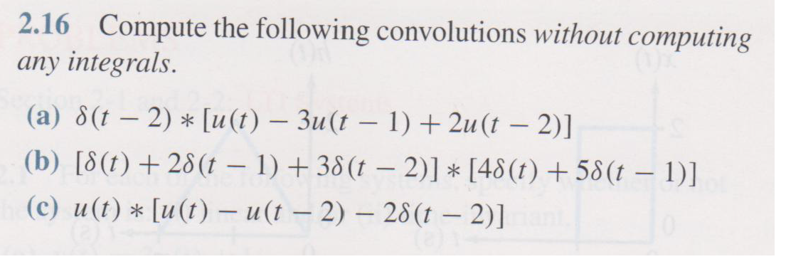 Solved compute the follwoing convolution without computing | Chegg.com