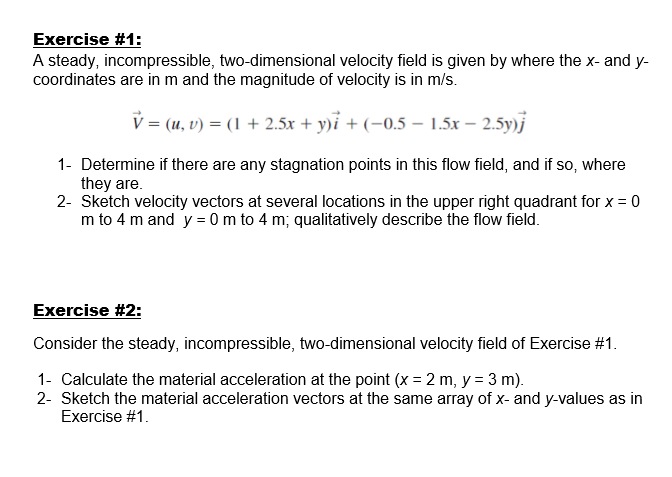 Solved A steady, incompressible, two-dimensional velocity | Chegg.com