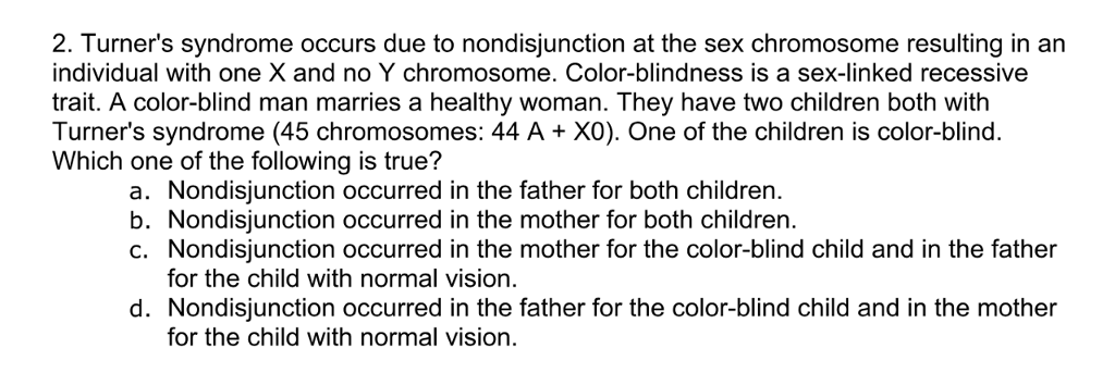 Solved Turners Syndrome Occurs Due To Nondisjunction At The 8553