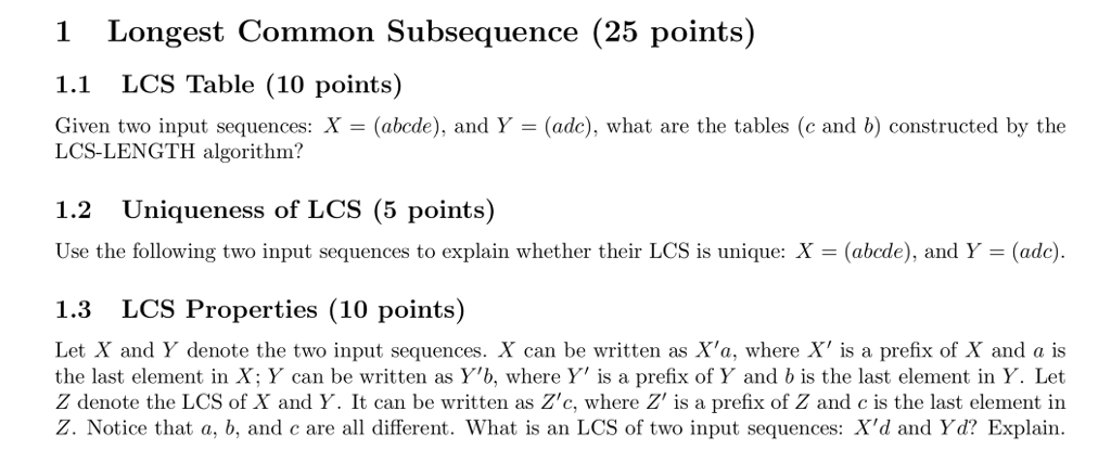 Solved 1 Longest Common Subsequence (25 points) 1.1 LCS | Chegg.com