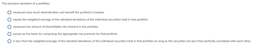 Solved The Standard Deviation Of A Portfolio O Measures How Chegg solved-the-standard-deviation-of-a-portfolio-o-measures-how-chegg