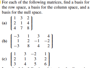 Solved For each of the following matrices, find a basis for | Chegg.com