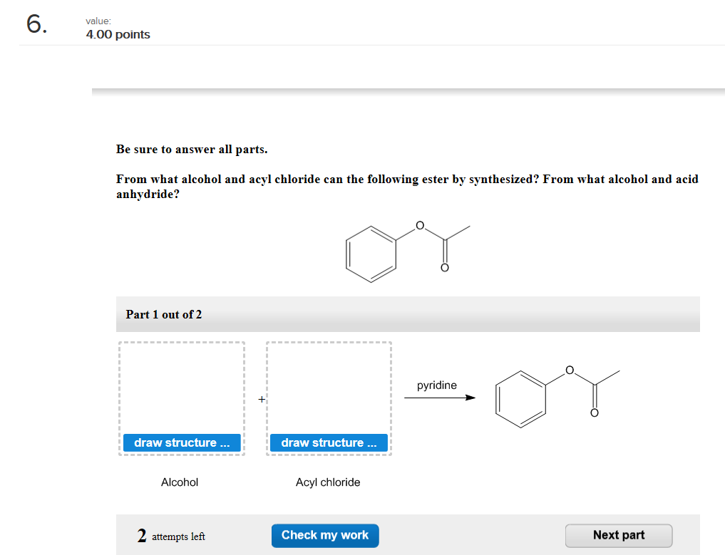 Solved From what alcohol and acyl chloride can the following | Chegg.com