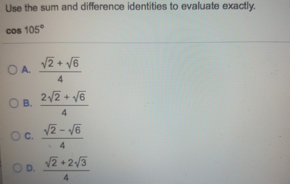 Solved Use the sum and difference identities to evaluate | Chegg.com