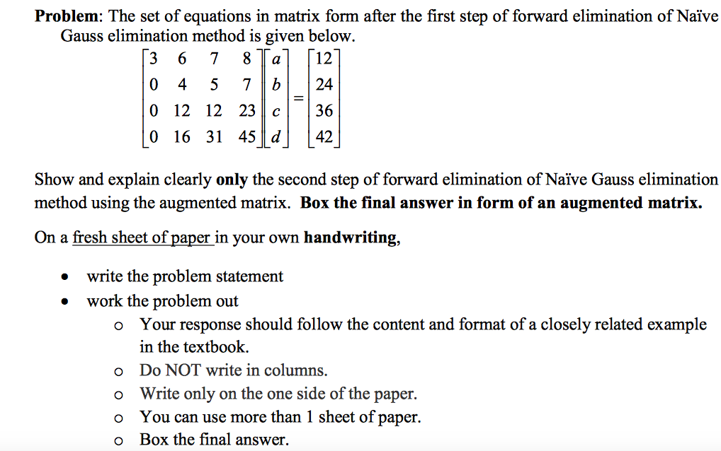 Solved The set of equations in matrix form after the first | Chegg.com