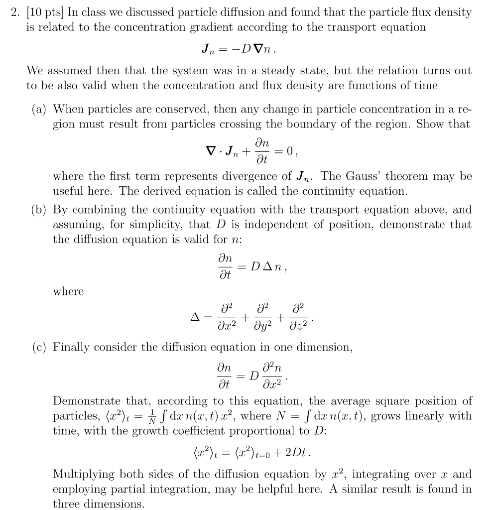 Solved In class we discussed particle diffusion and found | Chegg.com