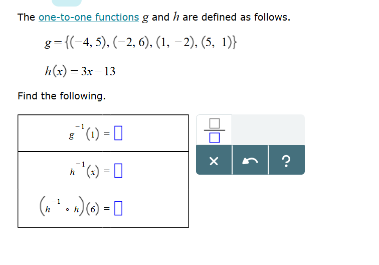 Solved The one-to-one functions g and h are defined as | Chegg.com