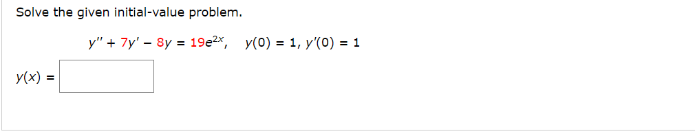 Solved Solve the given initial-value problem. y(x) = | Chegg.com