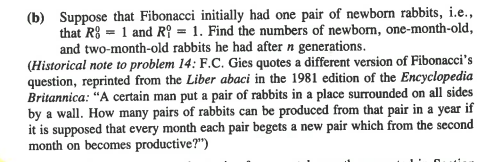 Solved 14. The Rabbit problem. In 1202 Fibonacci posed and | Chegg.com