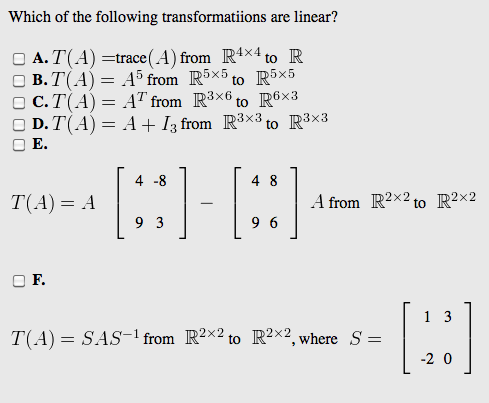 Solved Which of the following transformations are linear? | Chegg.com