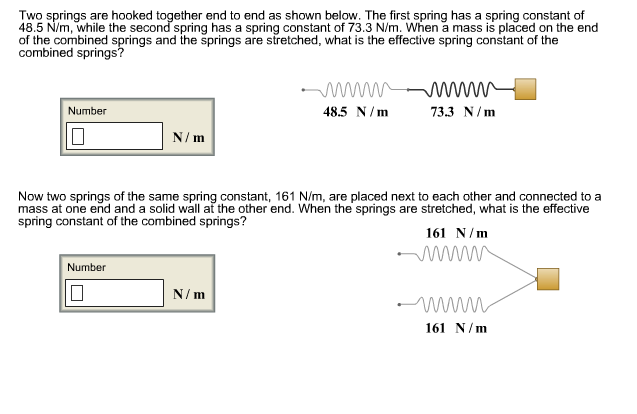 Solved Two springs are hooked together end to end as shown | Chegg.com