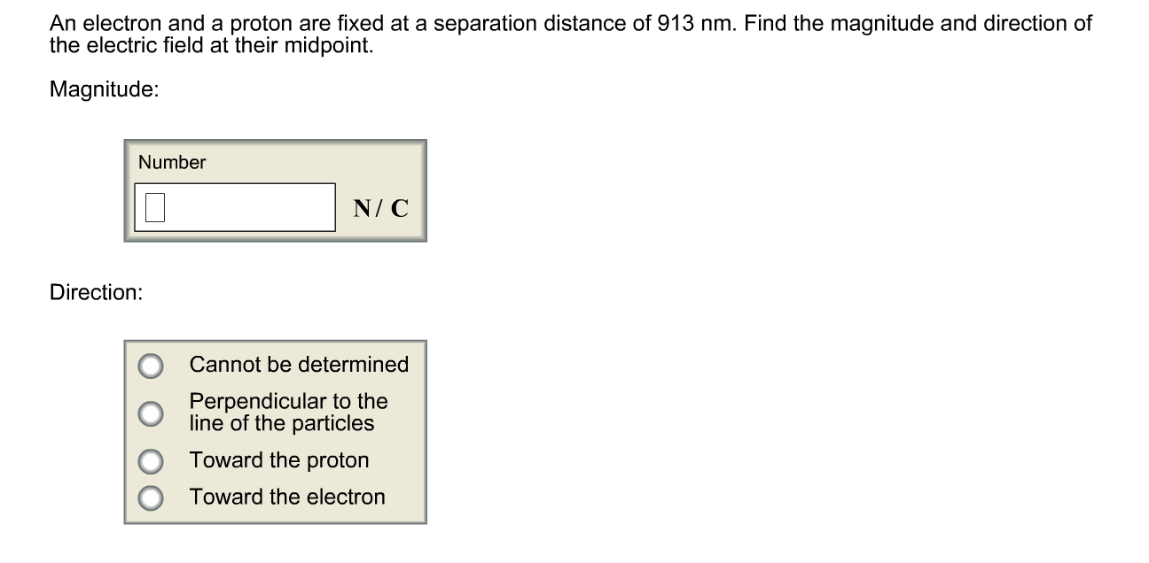 Solved An Electron And A Proton Are Fixed At A Separation